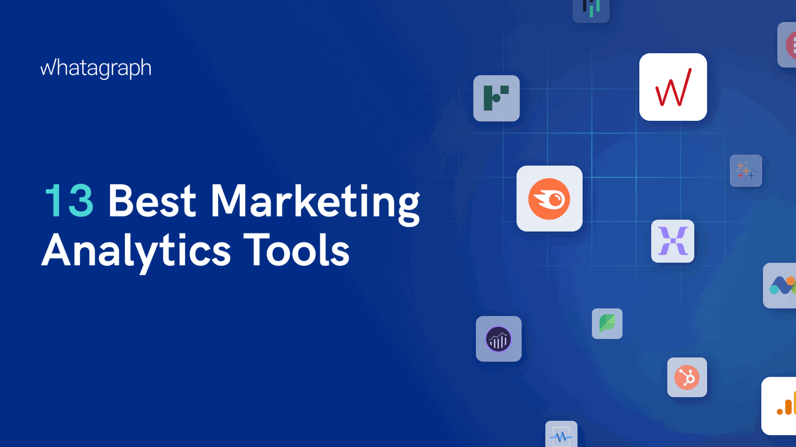 13 Best Marketing Analytics Tools Loved By Marketers in 2025 | Whatagraph