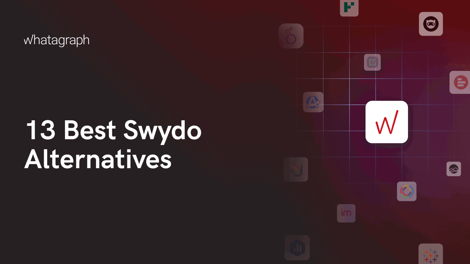 13 Best Swydo Alternatives to Add to Your Shortlist in 2025 | Whatagraph