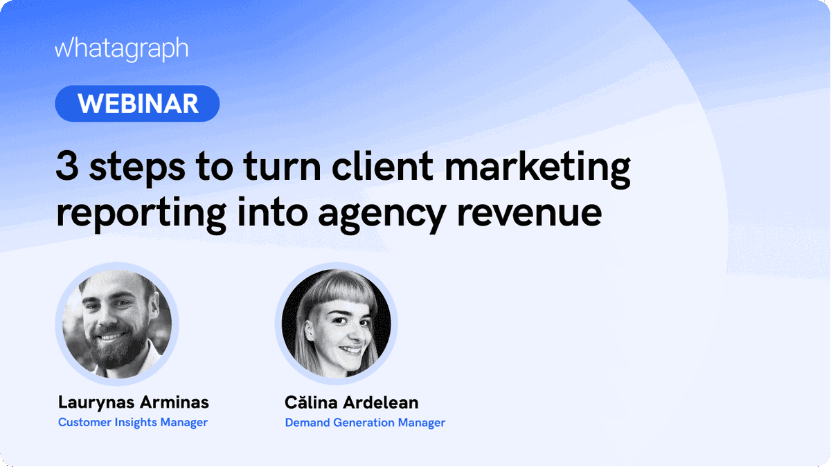 Build an Ultimate Client Dashboard - Webinar | Whatagraph