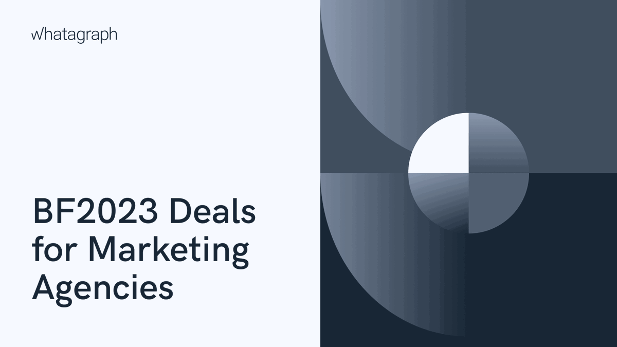 Black Friday Deals for Marketing Agencies in 2023 | Whatagraph