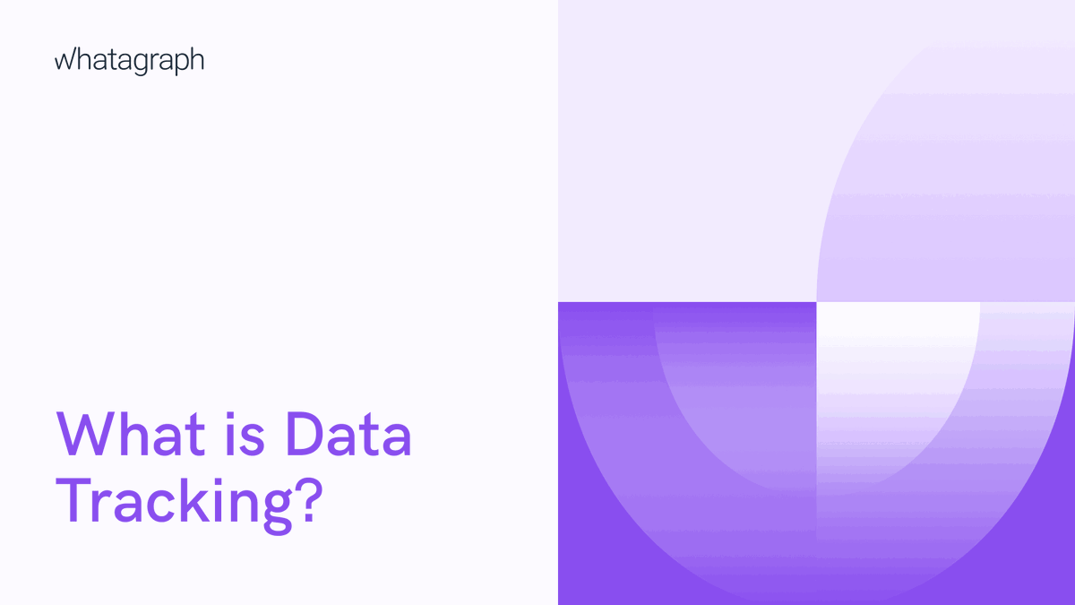 Data Tracking: All You Need to Know | Whatagraph