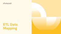 What Is Data Mapping in ETL and How Does It Work? | Whatagraph