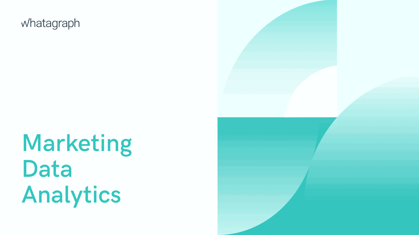 Streamline Marketing Data Analytics for Clients | Whatagraph