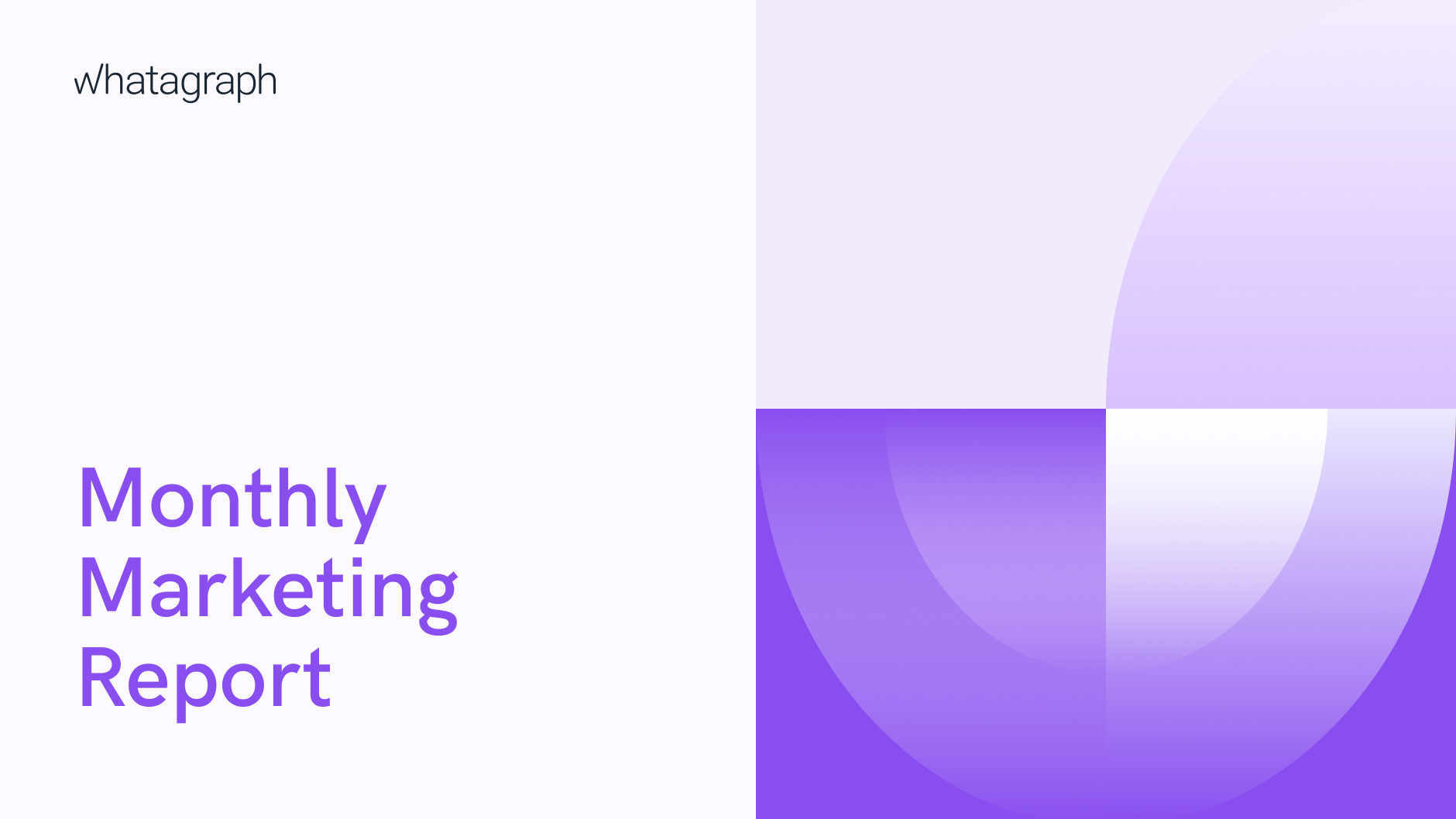 What to Include in Monthly Marketing Report [+ Free Templates] | Whatagraph
