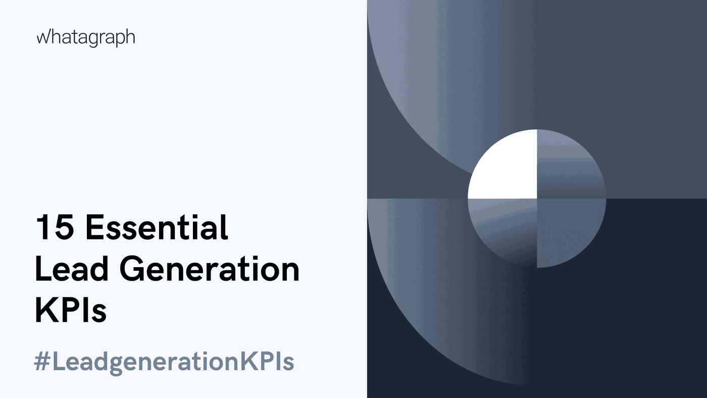 15 Essential Lead Generation KPIs to Track for Sales and Marketing ...