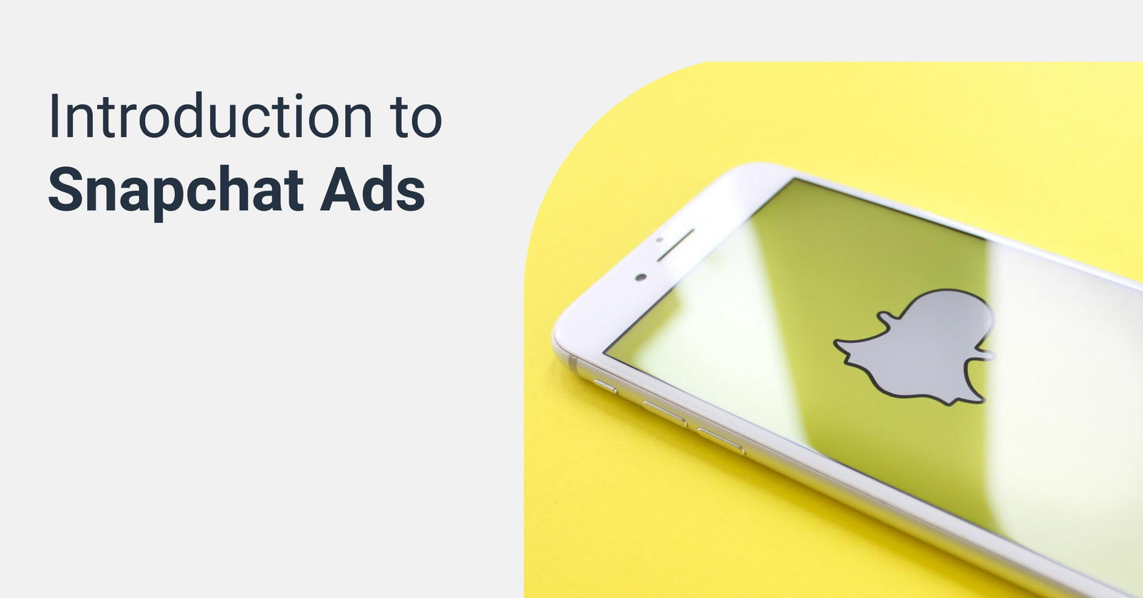 Guide to Snapchat Ads for Beginners | Whatagraph