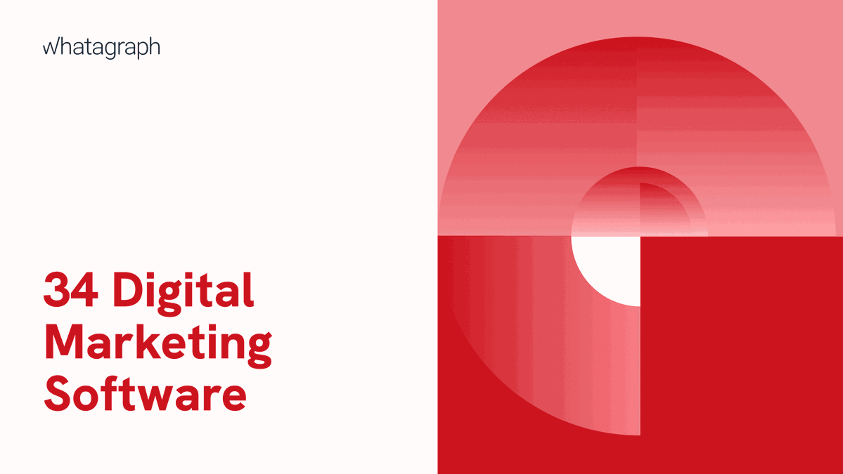 34 Best Digital Marketing Software for 2026 | Whatagraph