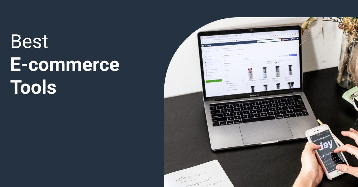The 15 Best E-commerce Tools to Build Your Online Store | Whatagraph
