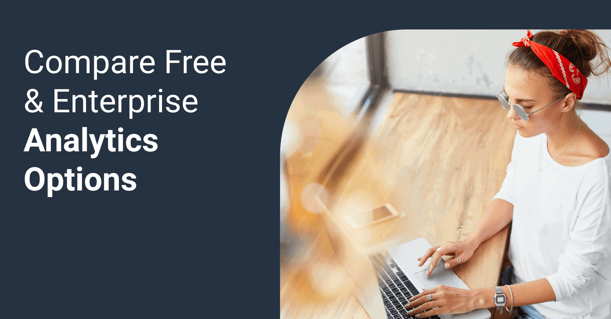 Google Analytics Pricing & Features | Whatagraph