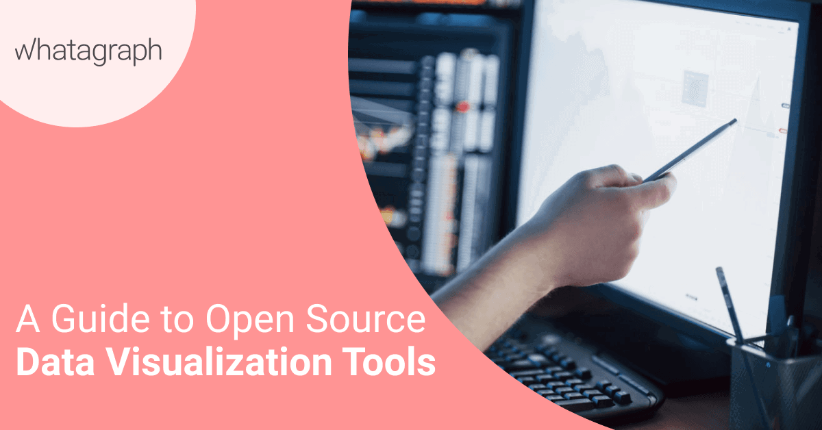 What are the best open-source data visualization tools? | Whatagraph