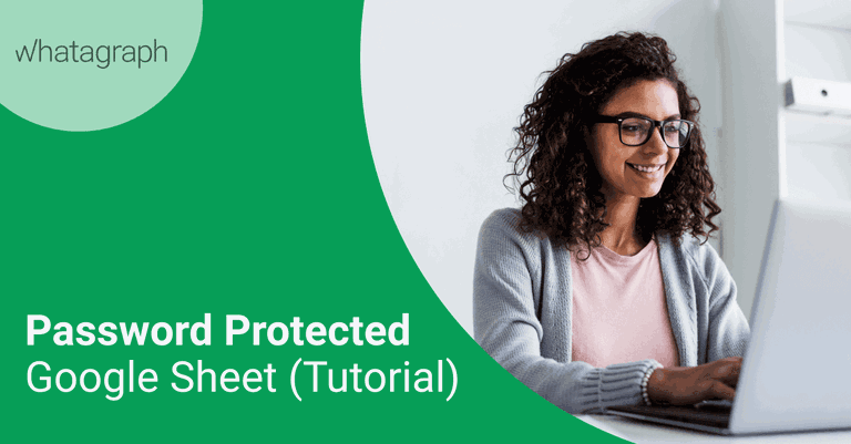 how-to-set-up-a-password-protected-google-sheet-whatagraph