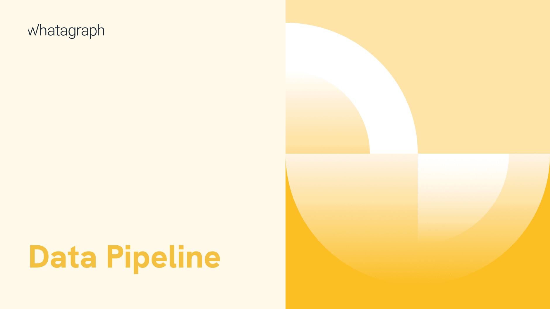 What is Data Pipeline? | Whatagraph