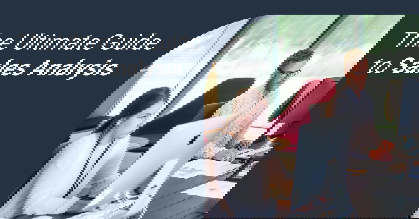 The Ultimate Guide to Sales Analysis | Whatagraph