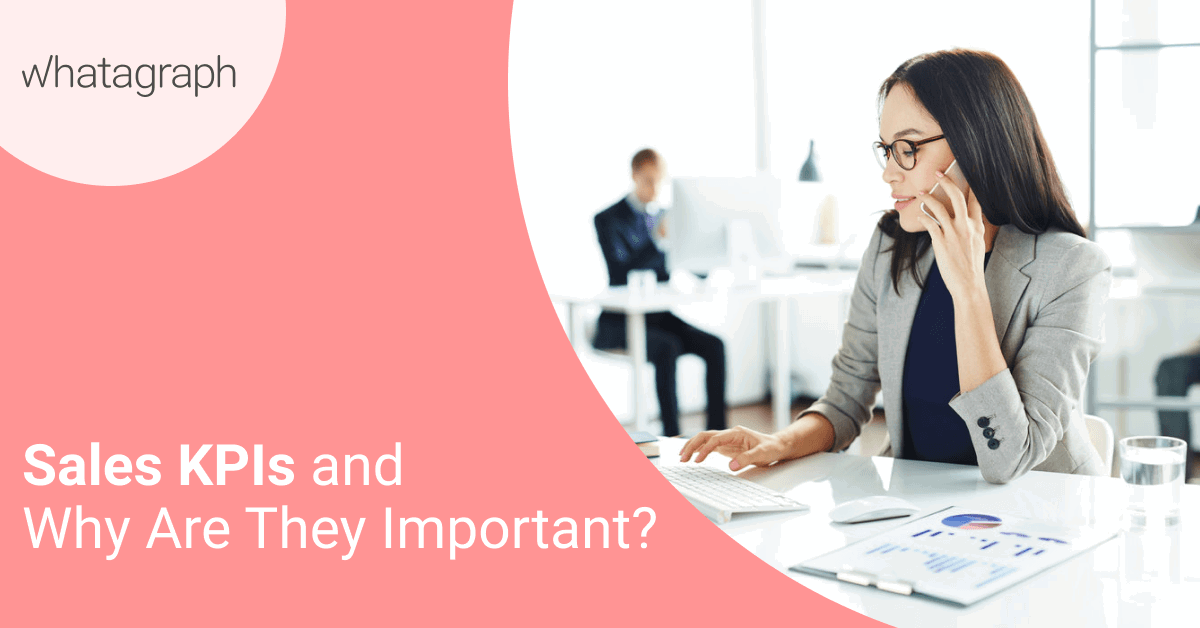 What Are Sales KPIs and Why Are They Important? | Whatagraph