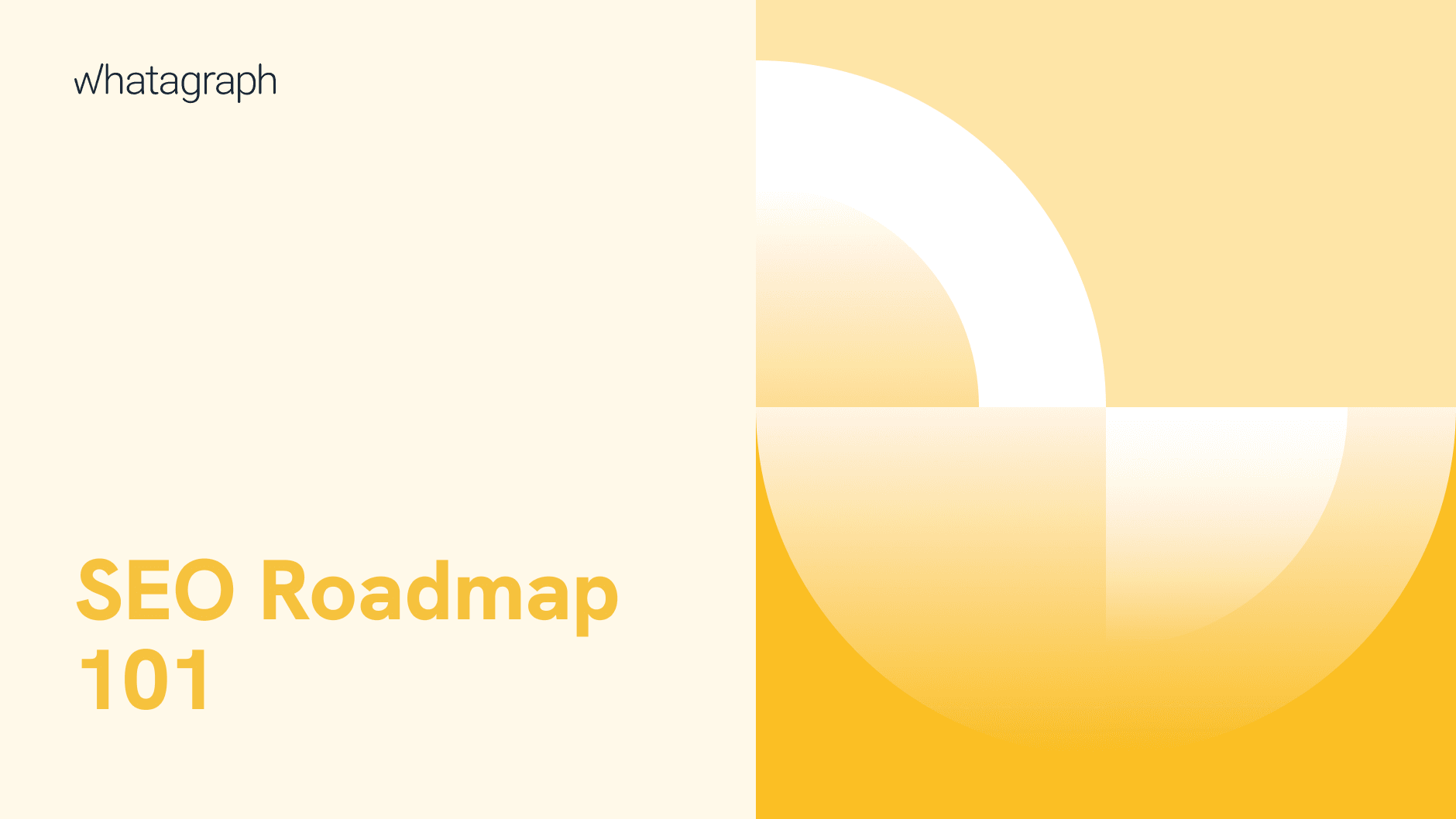 How to Create an SEO Roadmap in 2025 [Template Included] | Whatagraph