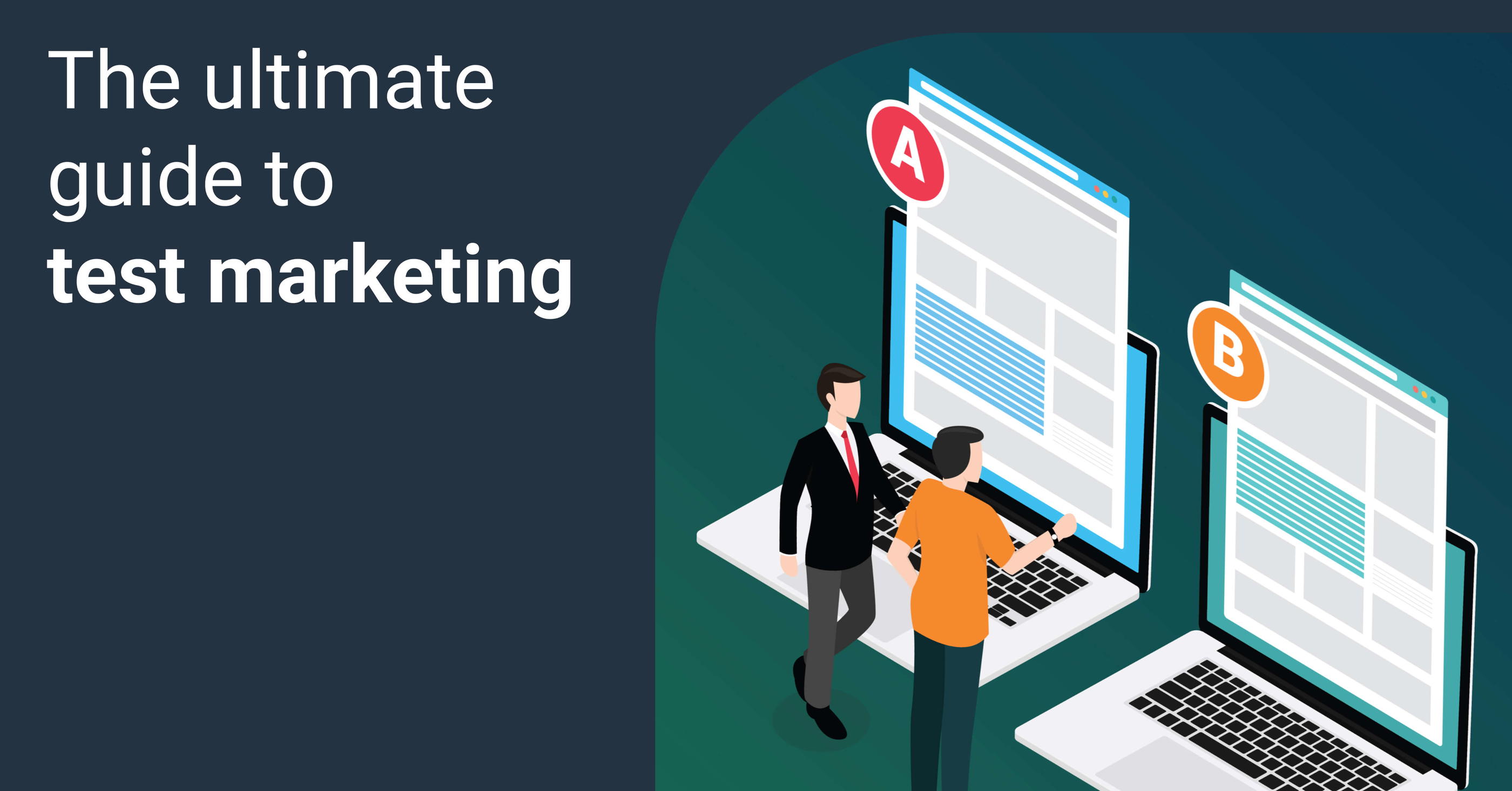 What Is Test Marketing & How It Can Help Your Business | Whatagraph