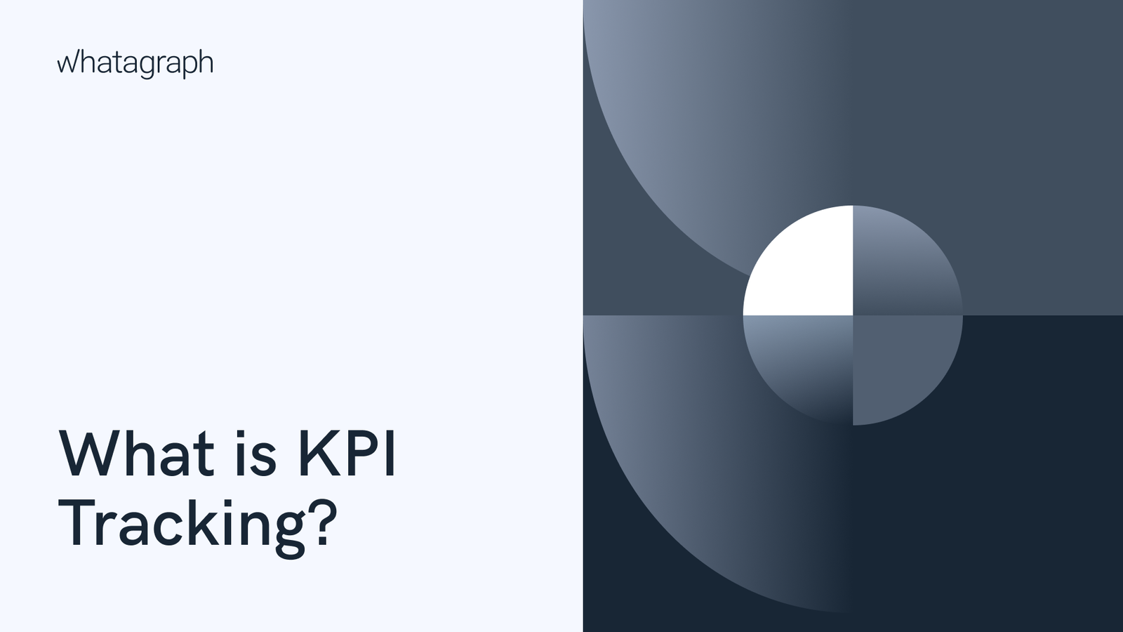 How to Optimize KPI Tracking for More Insights? | Whatagraph